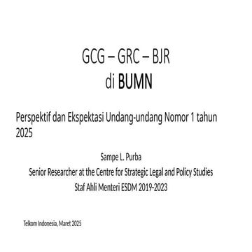 GCG – Governance Risk and Compliance – BJR pada BUMN.pptx