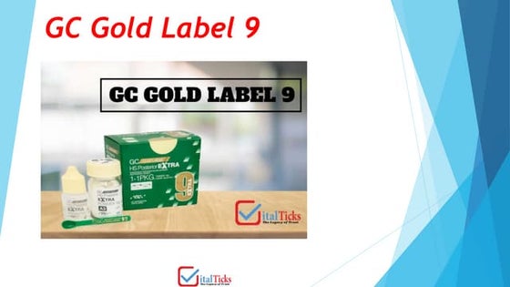 Gc Gold Label 9 Posterior Restorative - Gc India Dental | PPT