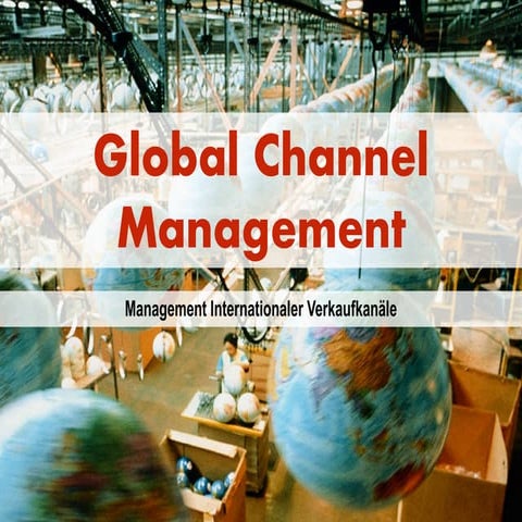 Global Channel Management Design 2017 | PDF
