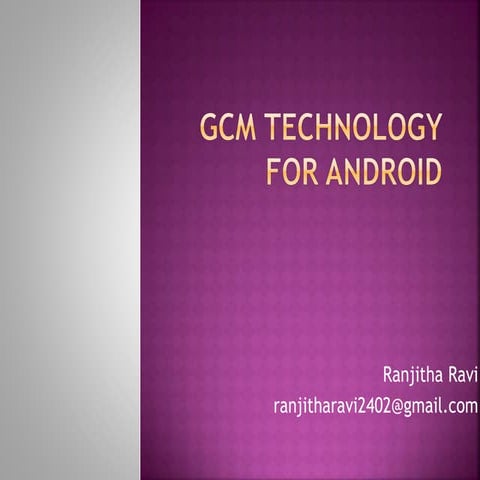 Gcm Technology For Android Pptx Cloud Computing Internet 4498