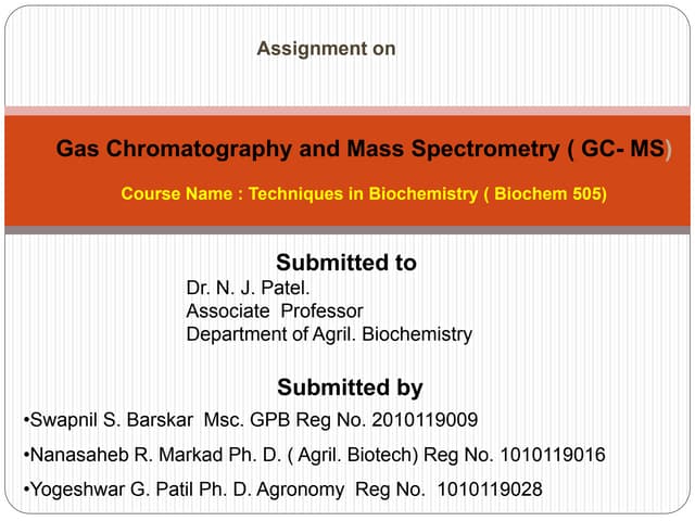 Gas chromatography mass spectrometry (GC-MS) | PPTX