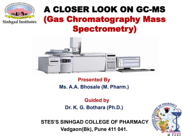 Gas chromatography mass spectrometry (GC-MS) | PPTX
