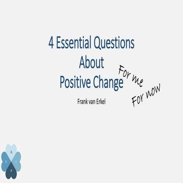 4 Essential Questions About Positive Change | PDF