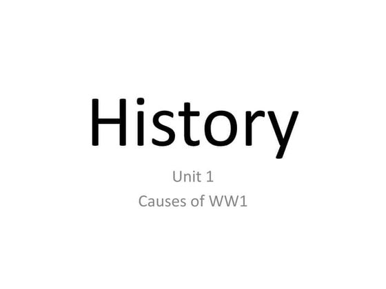 The Causes and Effects of the World War I | PPT