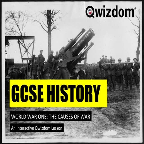 Gcse History ww 1 - causes of war | PPT