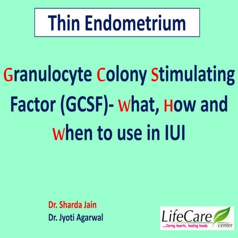 Thin Endometrium Granulocyte Colony Stimulating Factor (GCSF)- What ...