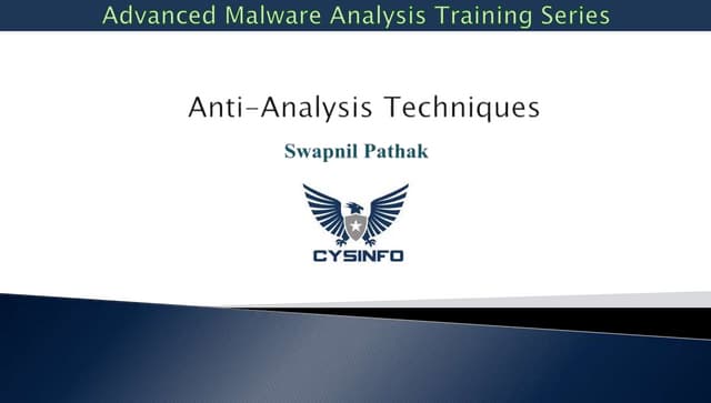 Advanced malware analysis training session4 anti-analysis techniques | PPT Advanced malware analysis training session4 anti-analysis techniques | PPT