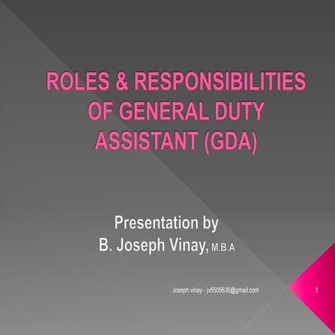 ROLES & RESPONSIBILITIES OF A GENERAL DUTY ASSISTANT | PPTX
