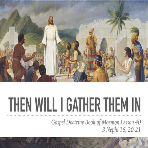 LDS Gospel Doctrine Book of Mormon Lesson 40 | PDF