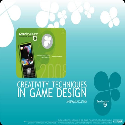 GDCMobile08: Creativity Techniques is Game Design | PPT