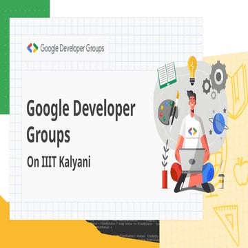 GDG Induction Session, IIIT Kalyani | PPT