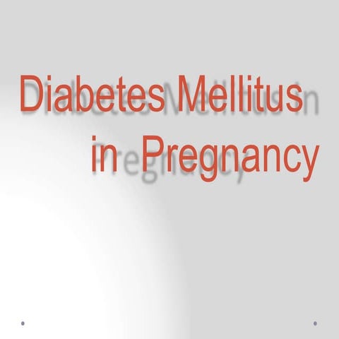 Gestational diabetes mellitus | PPTX