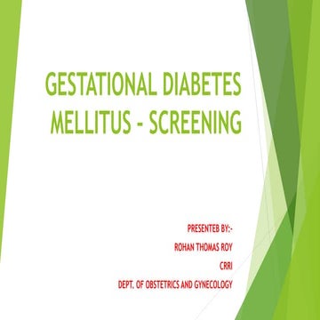 GESTATIONAL DIABETES MELLITUS SCREENING | PPTX | Pregnancy ...