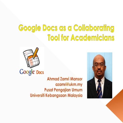 Gdocs collaborating tool for academicians | PPT
