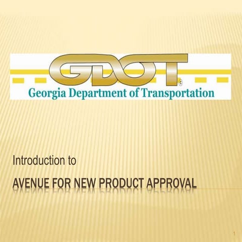 Gdot new product evaluation presentation quarterly meeting 090313 acec ...