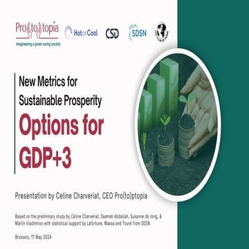 New Metrics for Sustainable Prosperity: Options for GDP+3 (preliminary study) | PPT