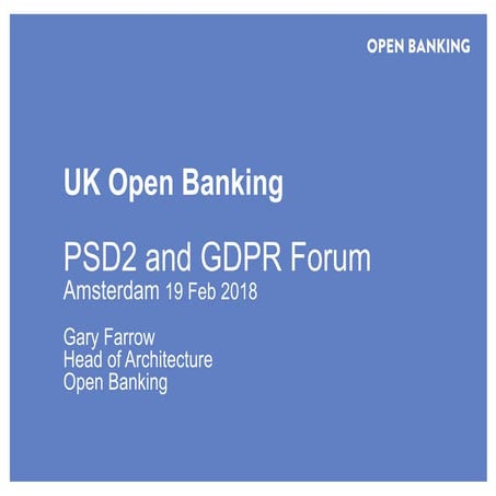 Overview of the UK Open Banking Initiative | PPT