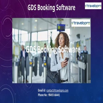 GDS Booking Software | GDS Integration | Travel GDS System | PPTX
