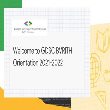 Gdsc orientation 2021 22 | PPT