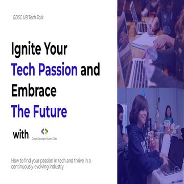 GDSC UB Tech Talk - Ignite Your Passion.pdf | Free Download