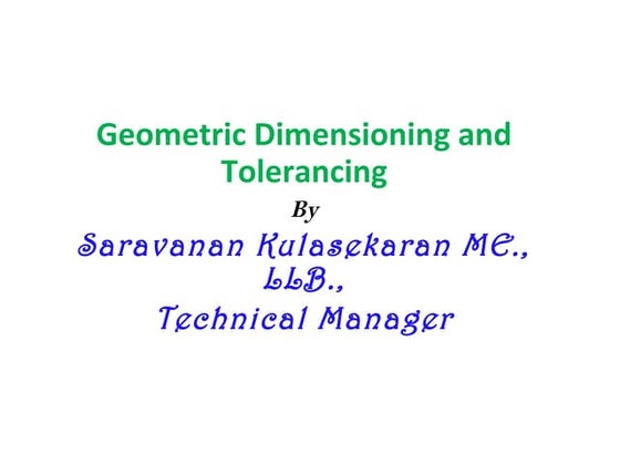 Introduction to Geometric Dimensioning and Tolerancing (GD&T) | PPT | 3-D Graphics | Computer ...