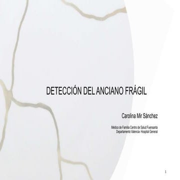 Detección del anciano Frágil en Atención primaria | PPTX