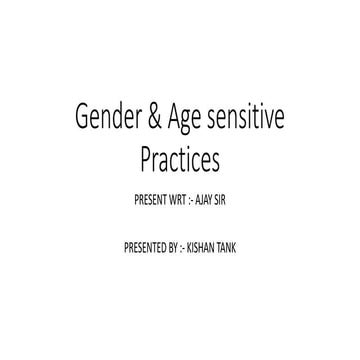 Gender and Age Sensitive Practices | PPTX