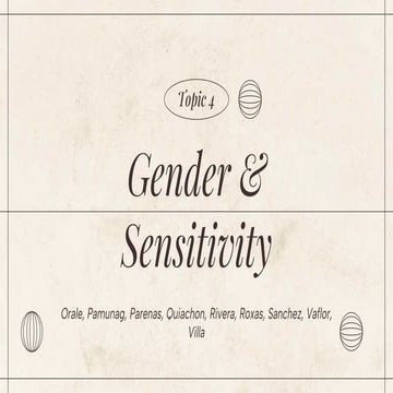 Gender and Sensitivity - Gender and Society | PPTX