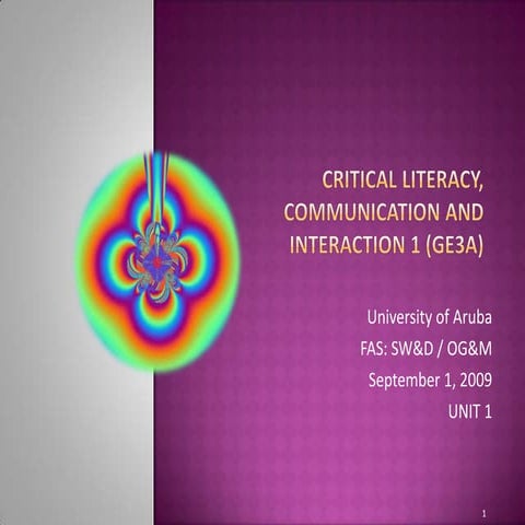 UNIT 1 Critical Literacy, communication and Interaction 1 | PPTX ...