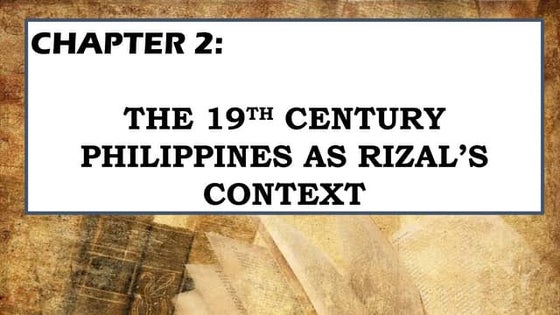 19th Century Context Philippines of Rizal | PPTX