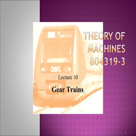 Gear trains.lecture 10 | PPT