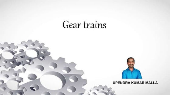 Gear Trains with epicyclic gear train .pptx