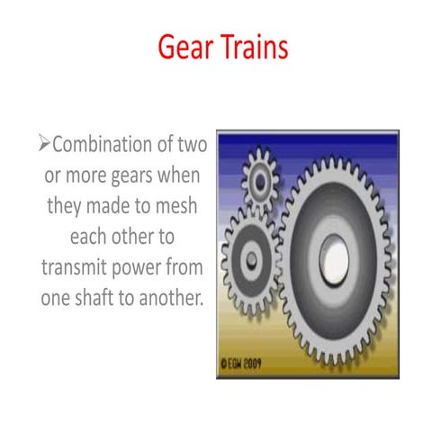 Gear Trains with epicyclic gear train .pptx