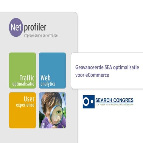 Geavanceerde SEA optimalisatie voor eCommerce - Netprofiler | PPTX