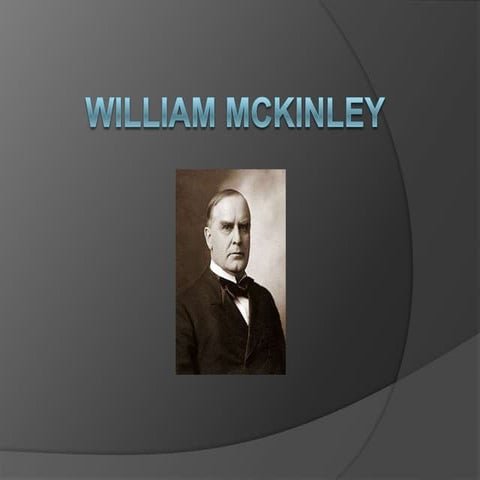 William McKinley | PPTX