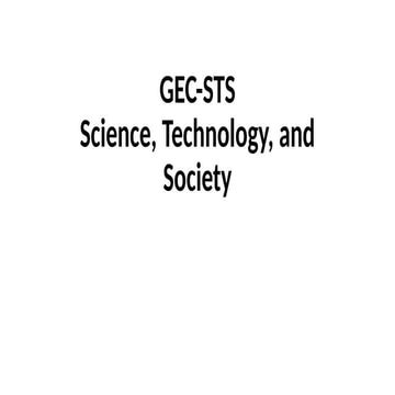 2468357 GEC-STS (SCIENCE, TECHNOLOGY AND SOCIETY.pptx