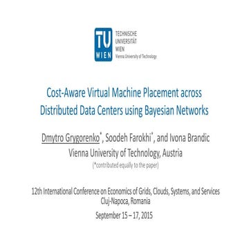 Cost-Aware Virtual Machine Placement across Distributed Data Centers using Bayesian Networks | PPTX
