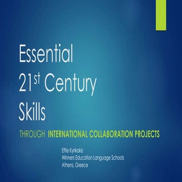 Essential 21st Century Skills Through International Collaboration ...