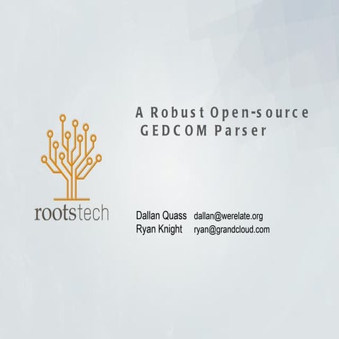 A Robust Open-source GEDCOM Parser | PPT