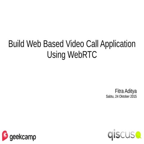 Build Web Based Video Call Application Using WebRTC | PDF
