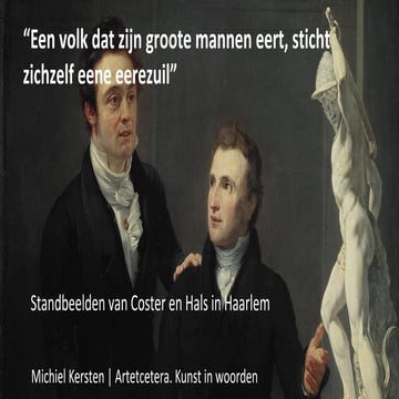 De standbeelden van Coster en Frans Hals in Haarlem | ODP