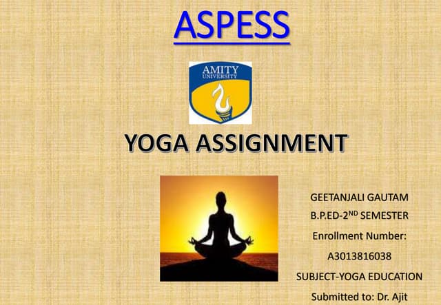 PROJECT.pdf PHYSICAL EDUCATION yoga fitness | PDF