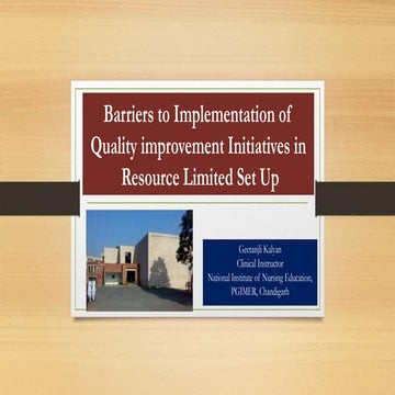 Barrier to implementing Quality improvement initiatives in low resource ...