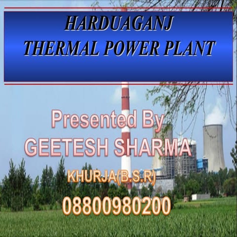 HARDUAGANJ THERMAL POWER STATION TRAINING REPORT BY GEETESH 8800980200 ...