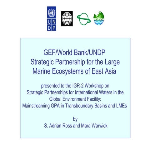 GEF Strategic Partnership for the Large Marine Ecosystems of East Asia ...