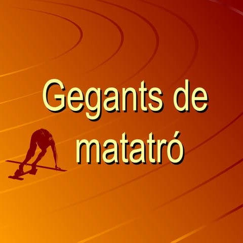 Gegants de matatró | PPT