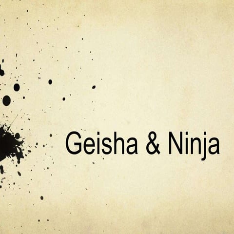 Geisha and ninja | PPTX