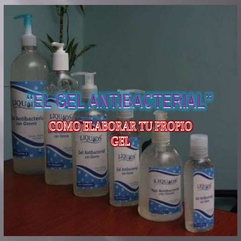 El gel antibacterial | PPTX