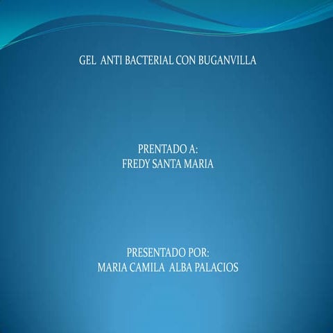 Proyecto final gel antibacterial | PPT