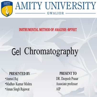 Gel ChromatographGel Chromatography.pptxy.pptx
